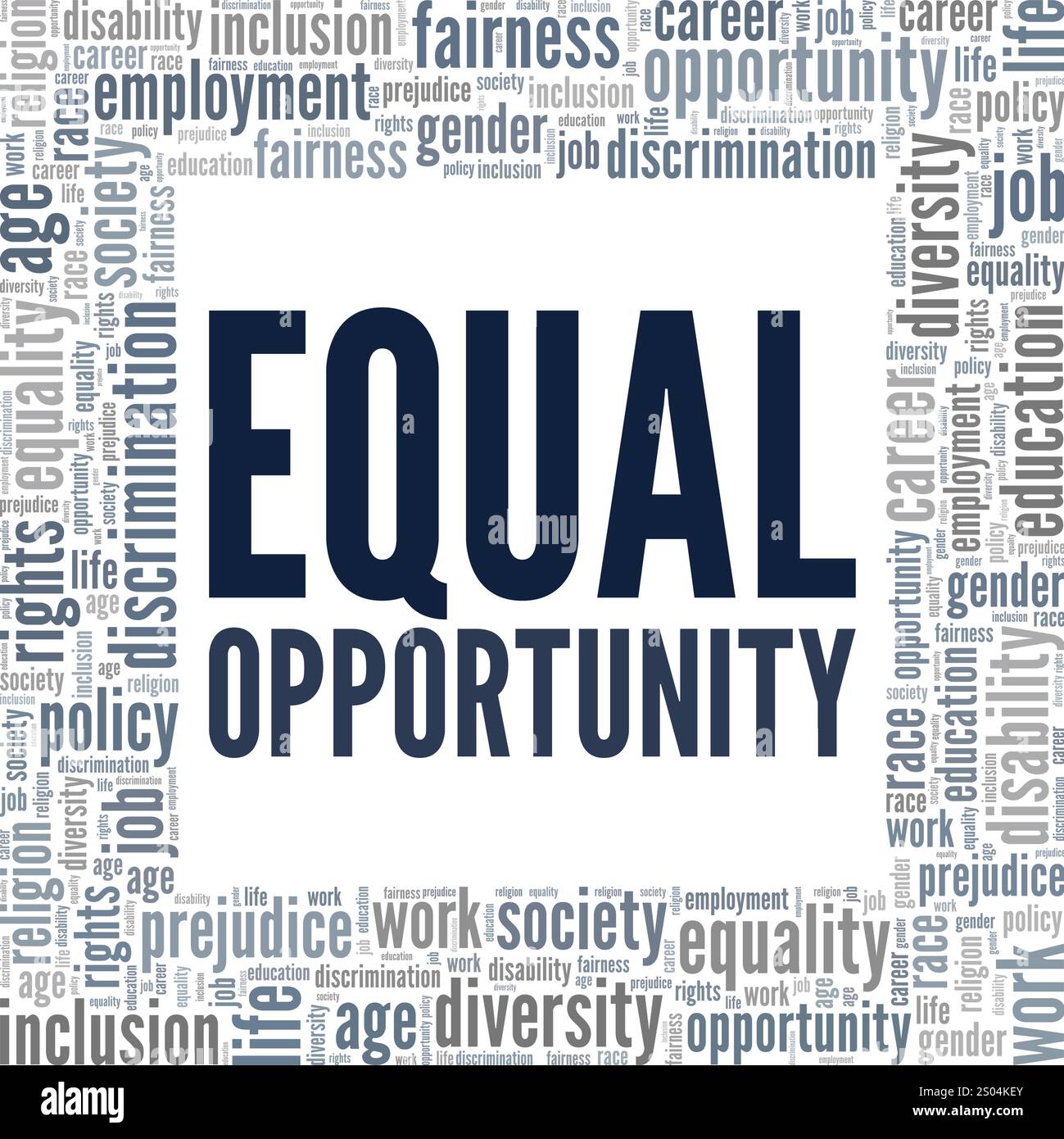 Equal Opportunity word cloud conceptual design isolated on white ...