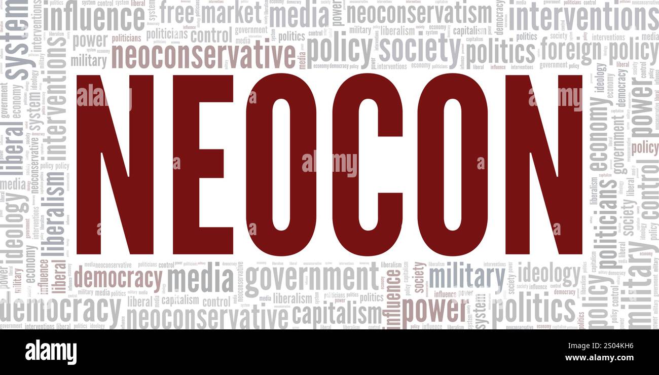 Neoconservative- Neocon word cloud conceptual design isolated on white ...