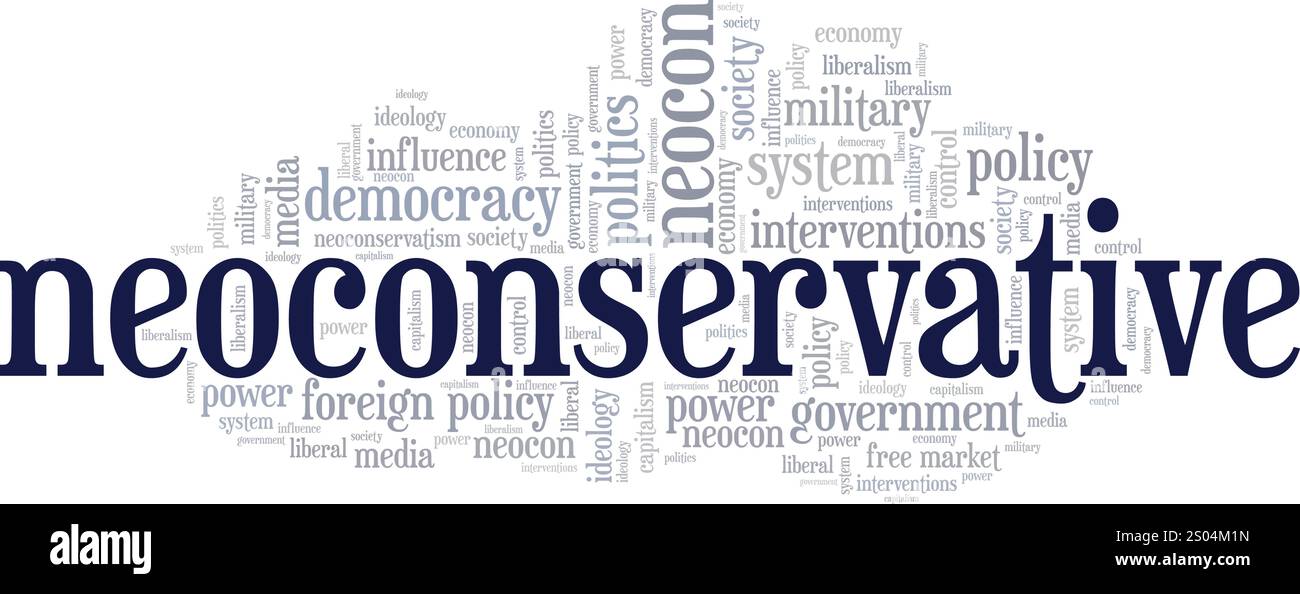 Neoconservative- Neocon word cloud conceptual design isolated on white ...