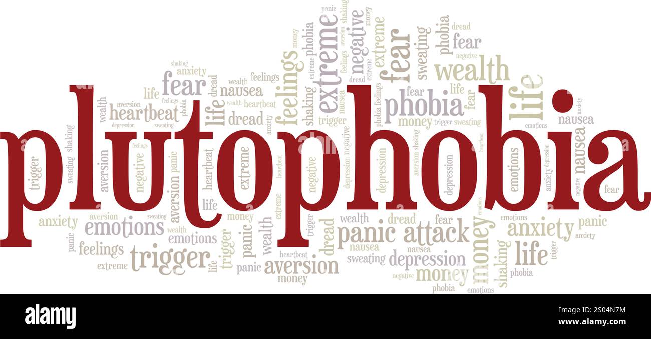 Plutophobia: Fear of Money word cloud conceptual design isolated on ...