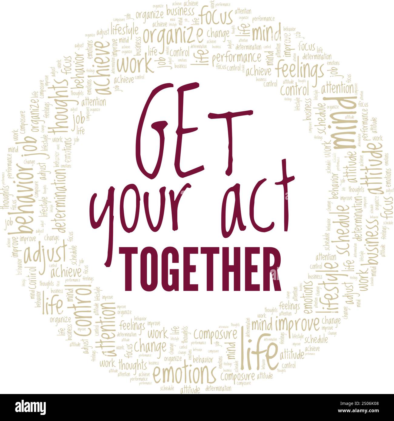 Get Your Act Together word cloud conceptual design isolated on white ...