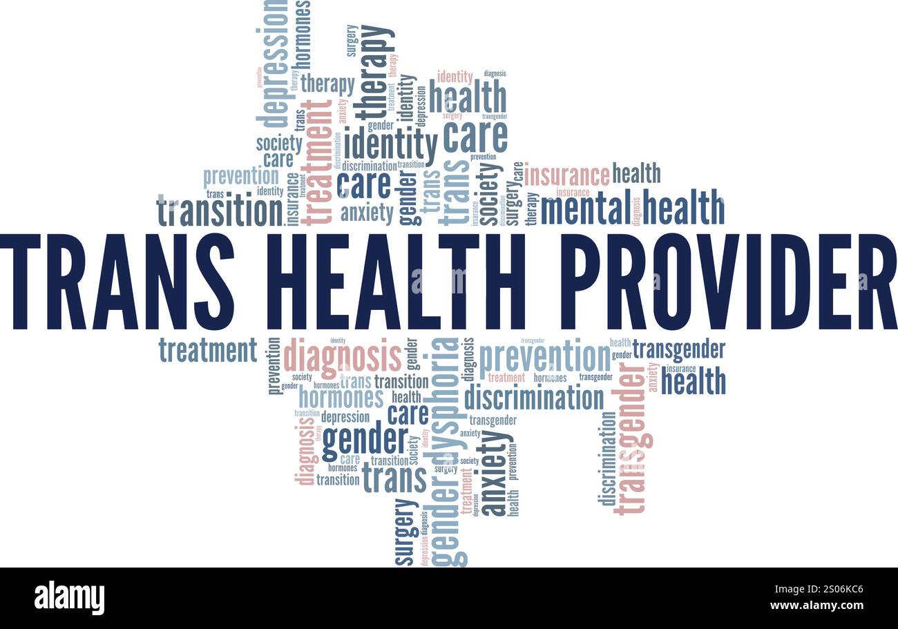 Trans Health Provider word cloud conceptual design isolated on white ...