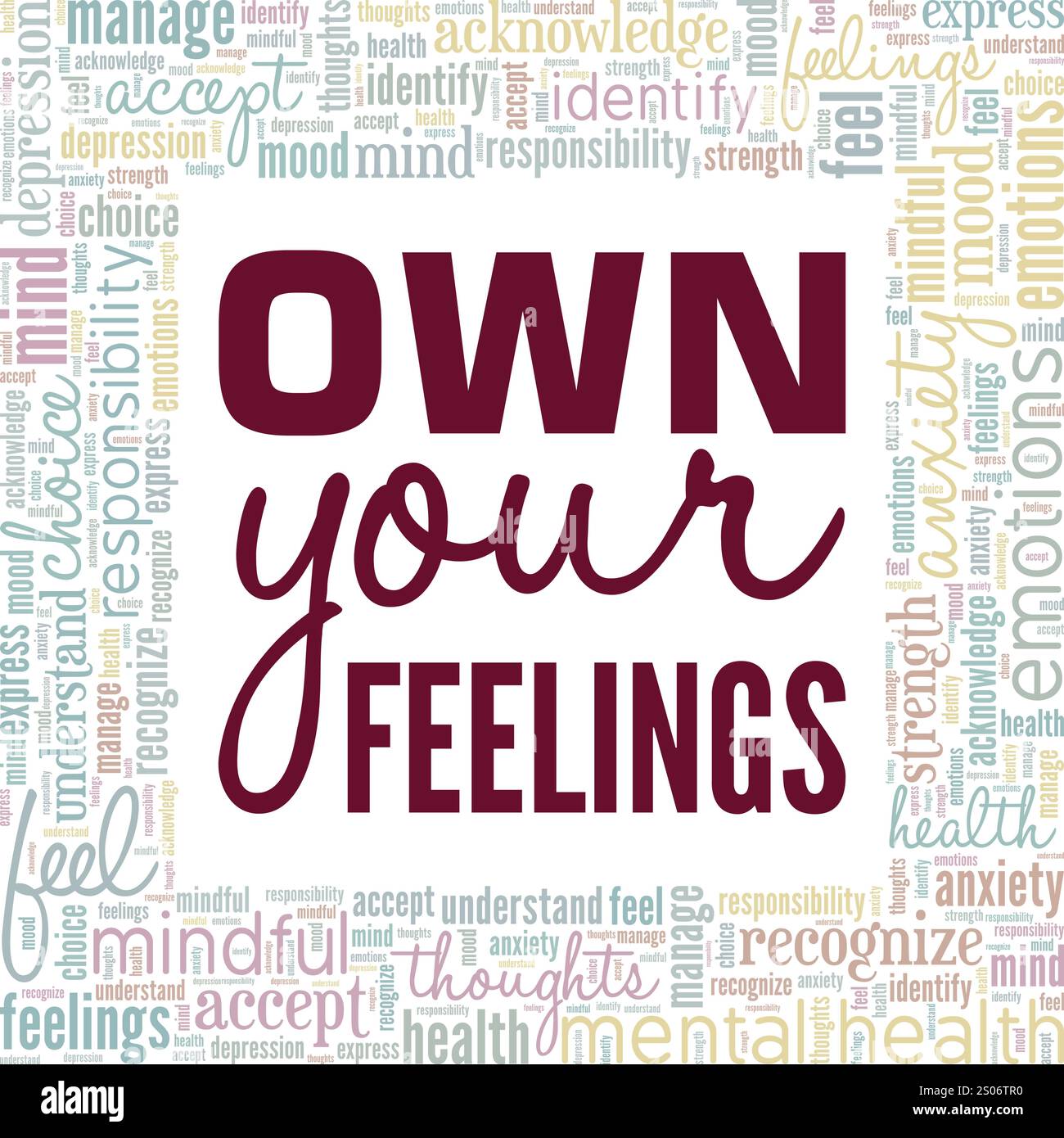Own Your Feelings word cloud conceptual design isolated on white ...