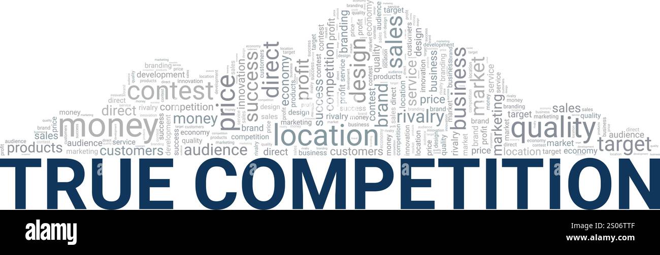 True Competition word cloud conceptual design isolated on white ...