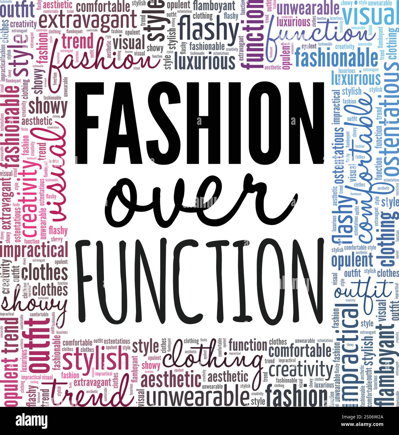 Fashion Over Function word cloud conceptual design isolated on white ...