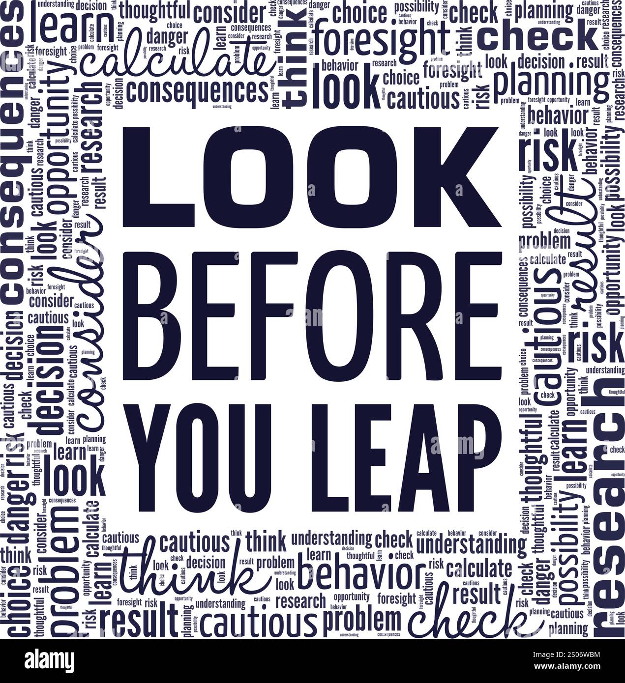 Look Before You Leap word cloud conceptual design isolated on white ...