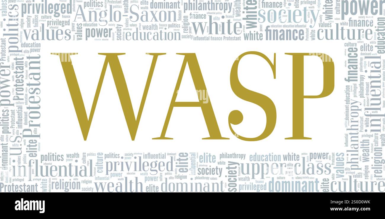 White Anglo-Saxon Protestant WASP word cloud conceptual design isolated ...