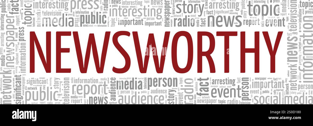 Newsworthy word cloud conceptual design isolated on white background ...