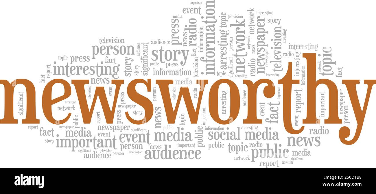 Newsworthy word cloud conceptual design isolated on white background ...