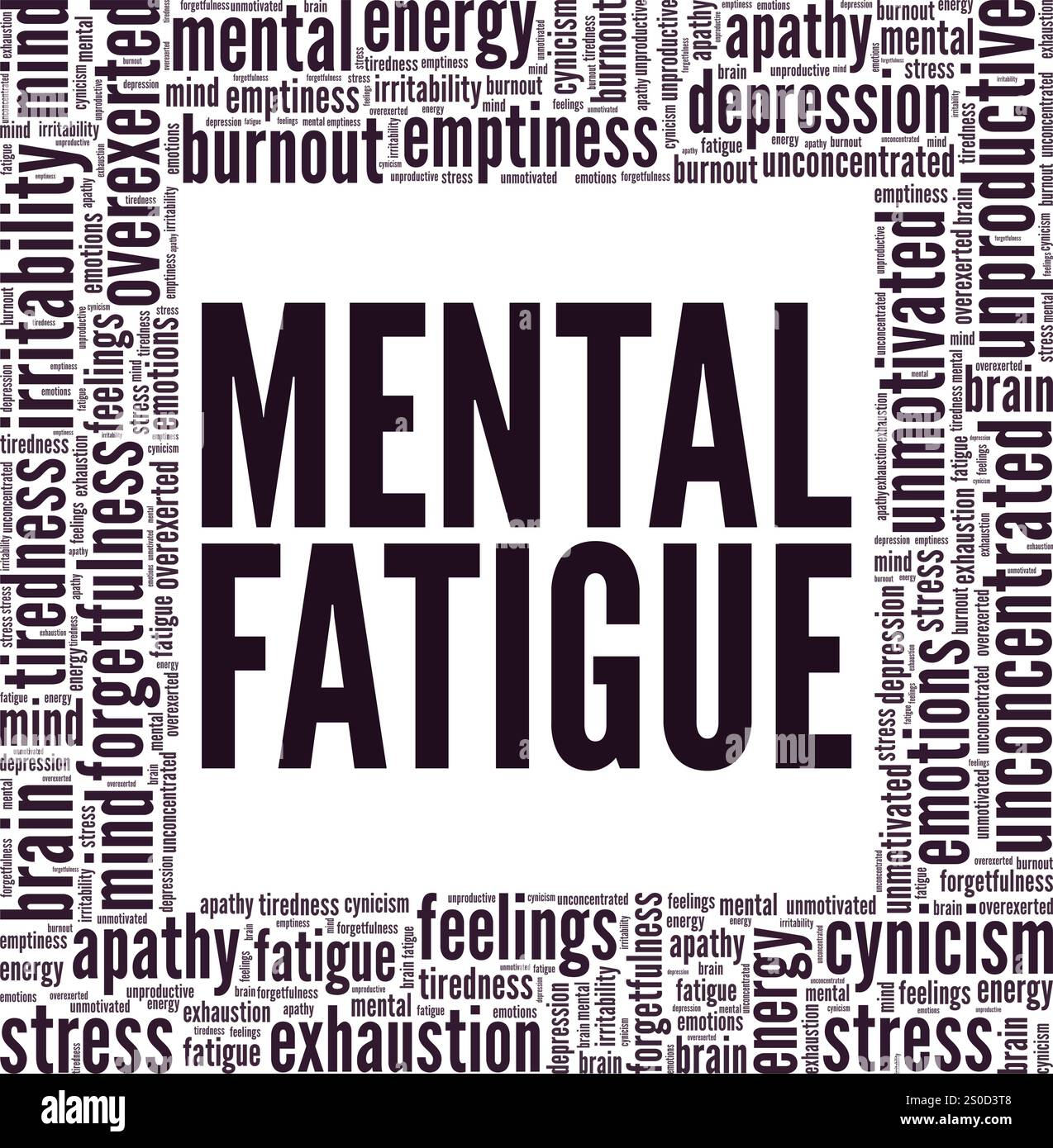 Mental Fatigue word cloud conceptual design isolated on white ...