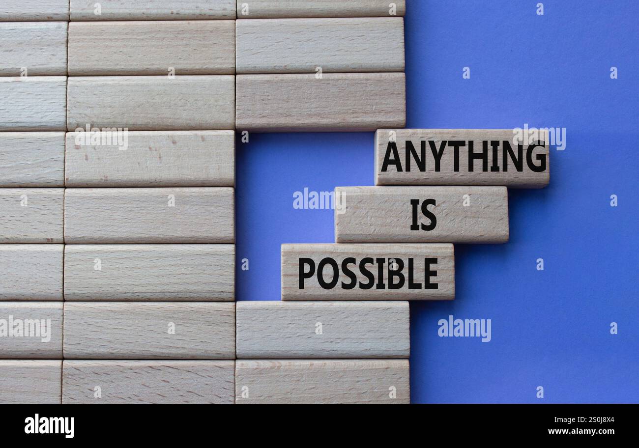 Anything is Possible symbol. Wooden blocks with words Anything is ...