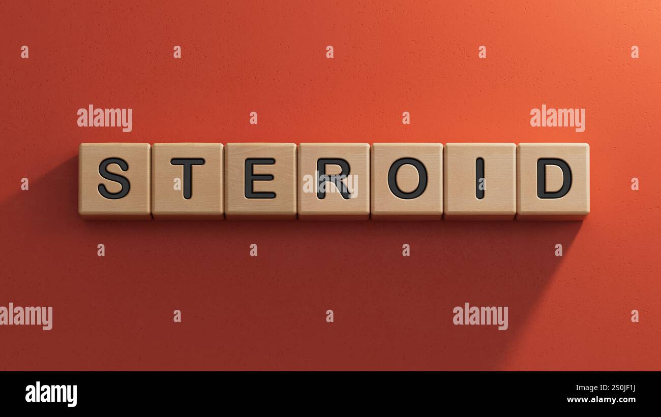 Word STEROID made from wooden letters . Plant on backgound. Medical ...