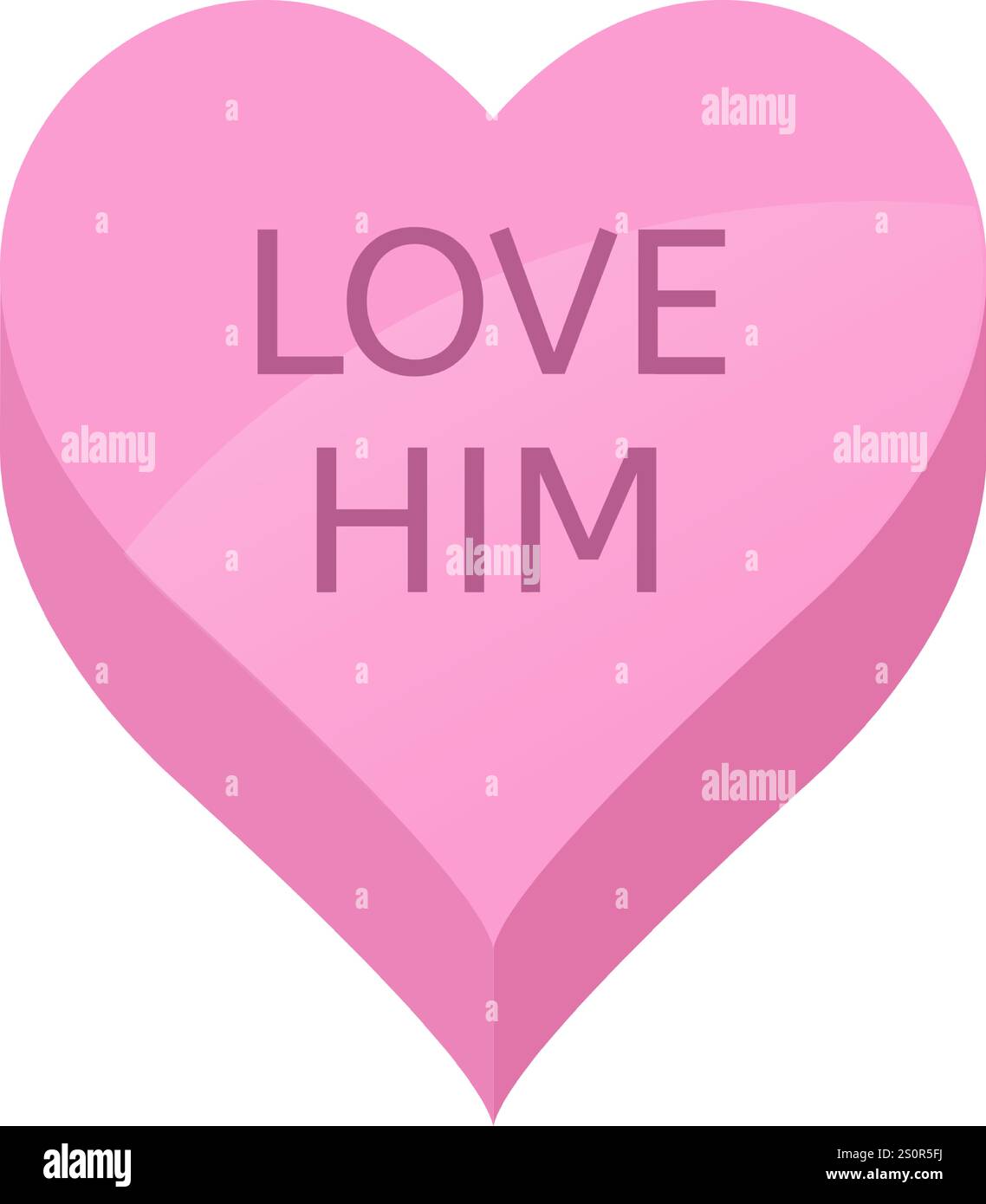 Classic pink candy heart with the words love him expressing affection ...