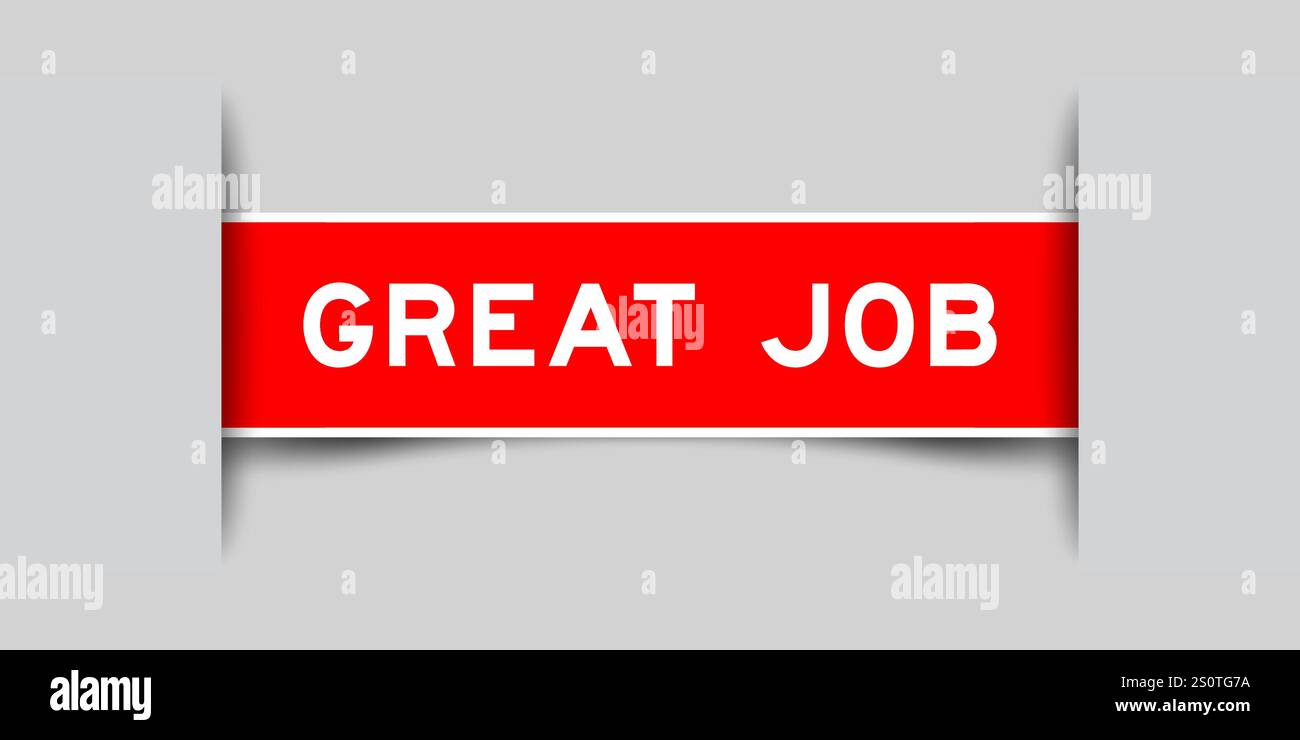 Red color square shape sticker label with word great job inserted in ...