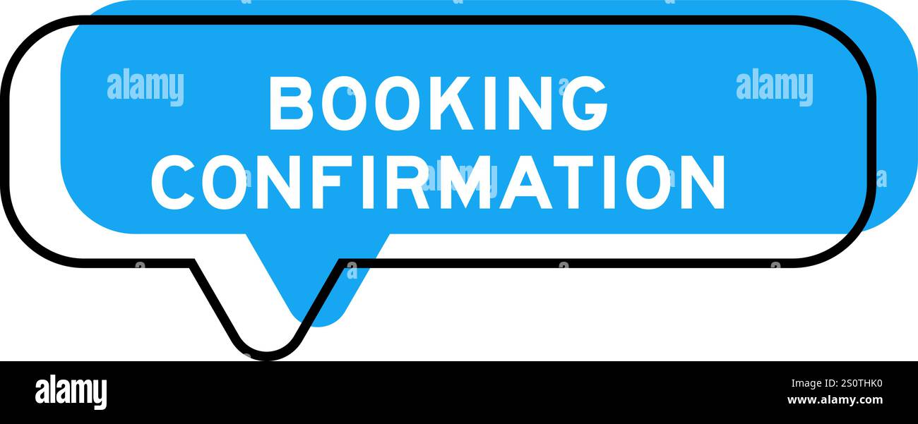 Speech banner and blue shade with word booking confirmation on white ...