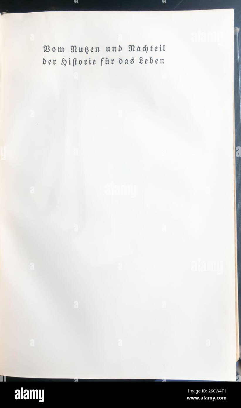 Vom Nutzen und Nachteil der Historie für das Leben - Friedrich ...