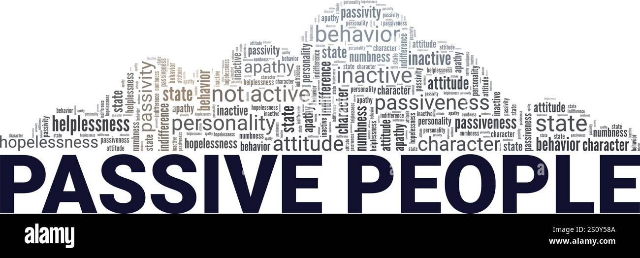Passive People word cloud conceptual design isolated on white ...