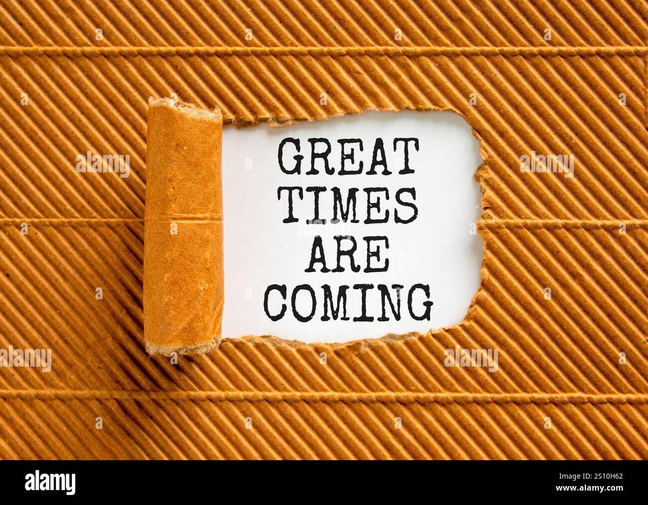 Great times are coming symbol. Concept words Great times are coming on ...