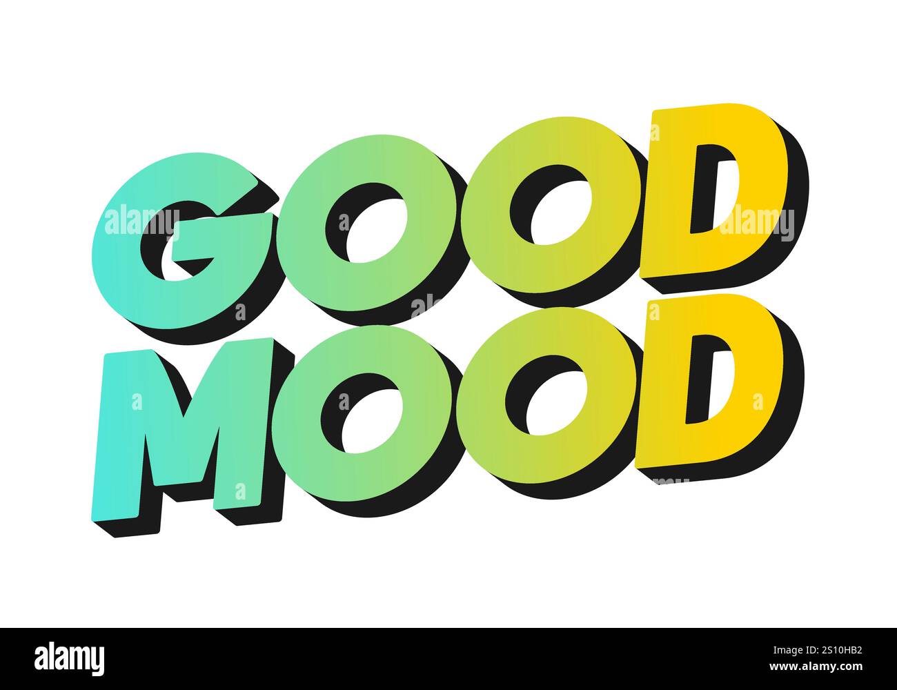 Good mood. Text effect design in eye catching colors with 3D look Stock ...