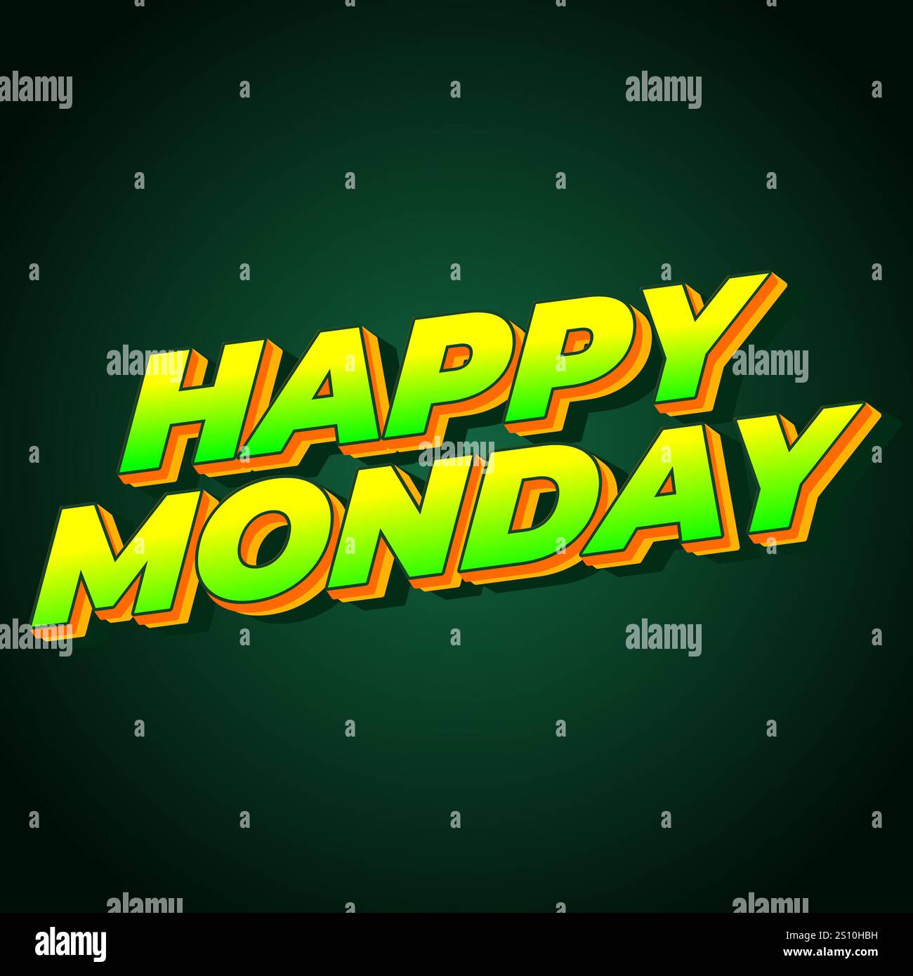 Happy monday text effect design with super bold fonts good for social ...