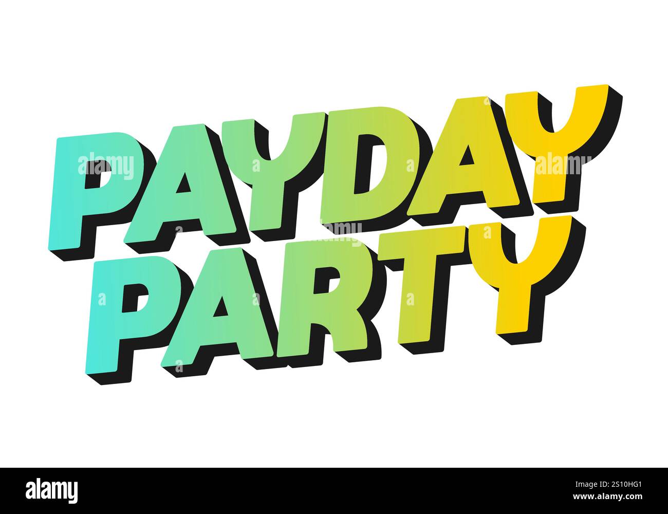 Payday party. Text effect design for social media ads in 3D style Stock ...
