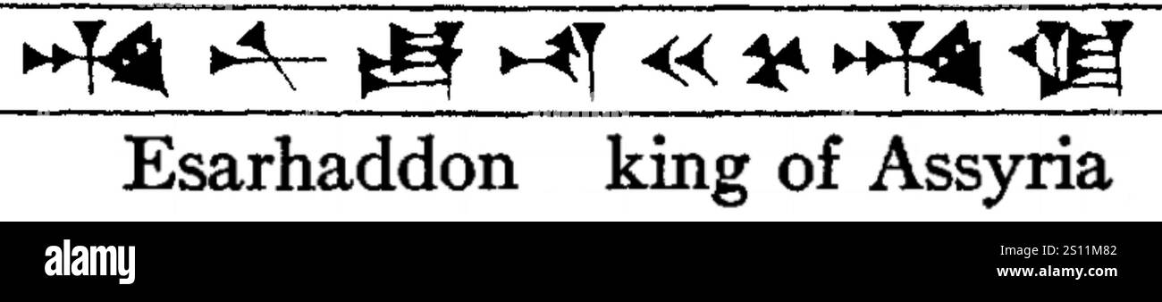 Esarhaddon King of Assyria on the Rassam cylinder, column 1 line 8 ...