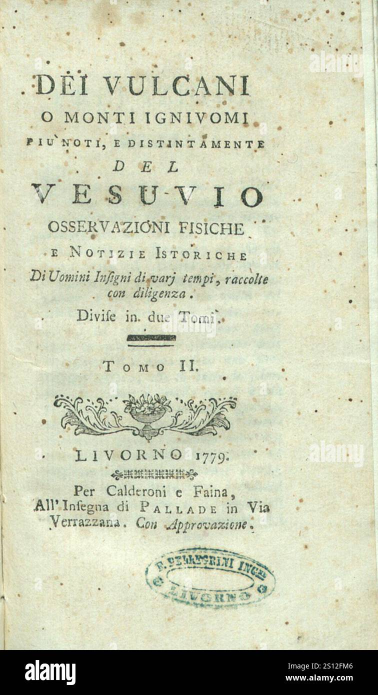 Fambrini, Ferdinando – Dei vulcani o monti ignivomi più noti, 1779 ...
