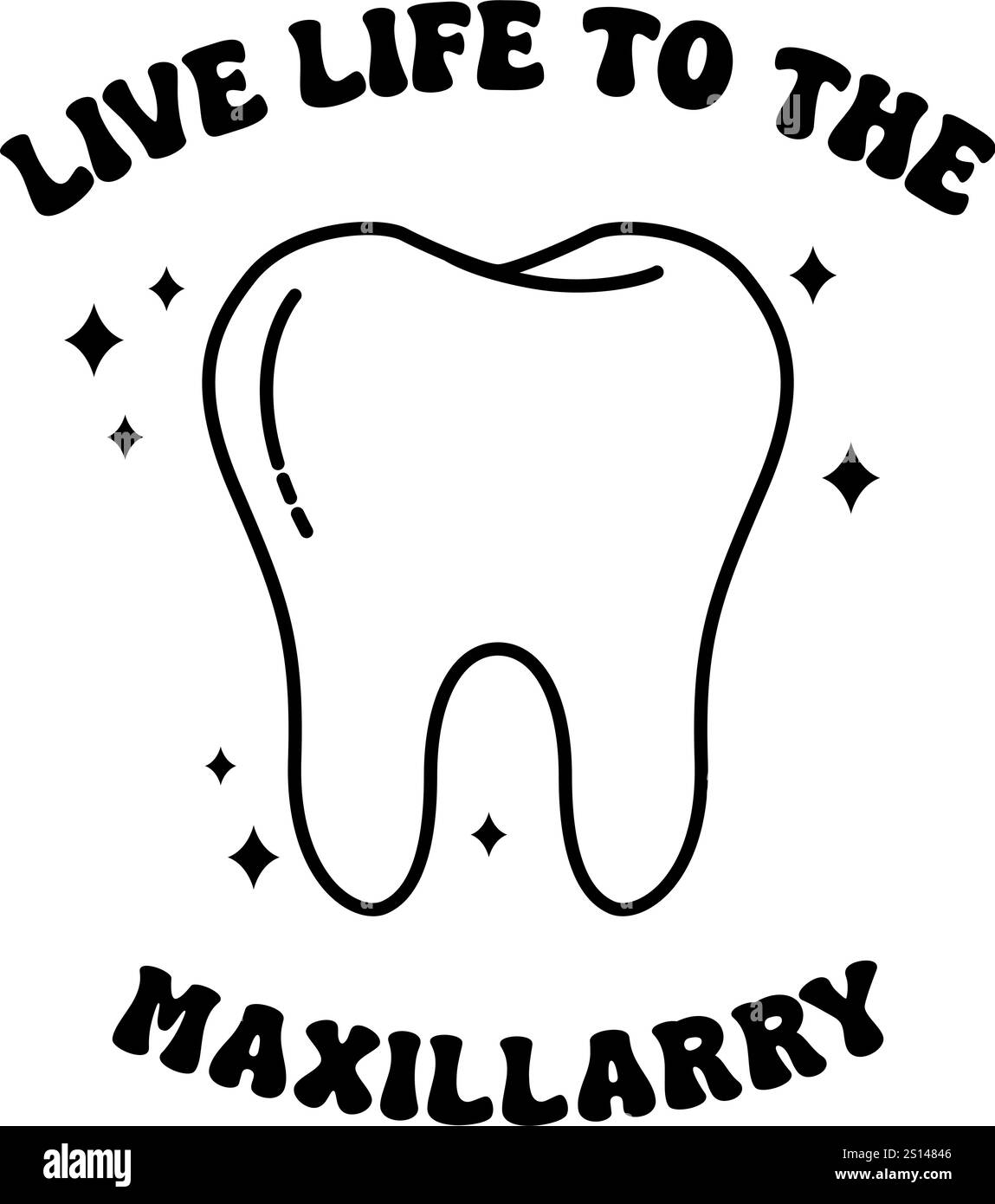 Dental Tooth Live life to the Maxillary Digital EPS File Stock Vector ...