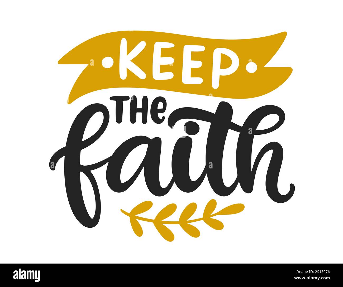 Keep the Faith Bible verse psalm quote lettering Stock Vector Image ...