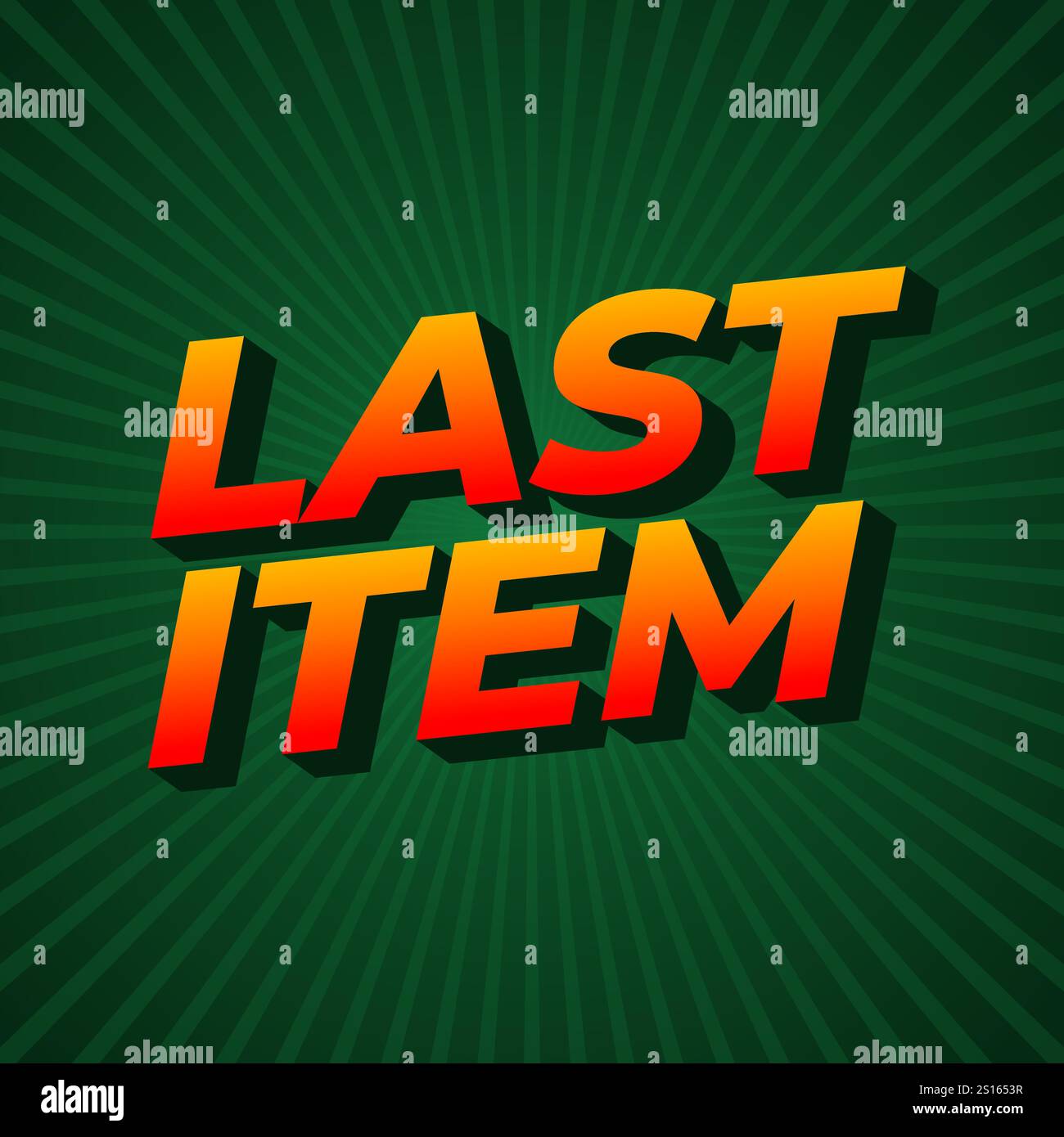 Last item. Text effect design in bold font with bold colors for digital ...