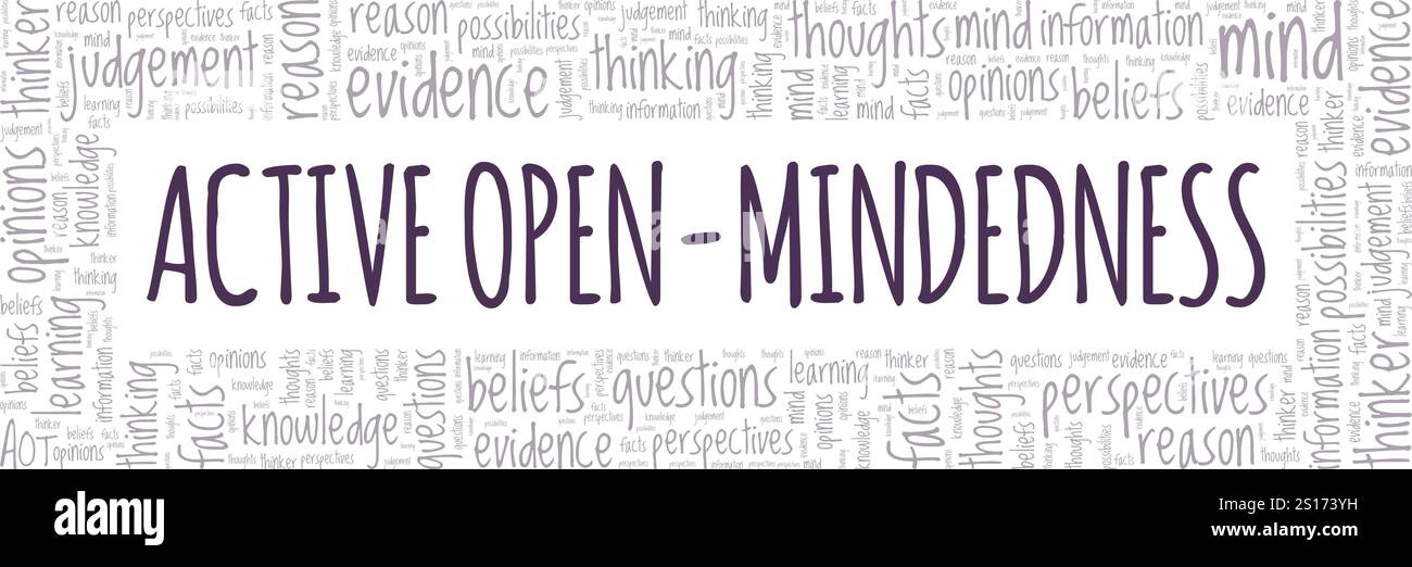 Active Open-Mind Thinking: Open-Mindedness word cloud conceptual design isolated on white ...