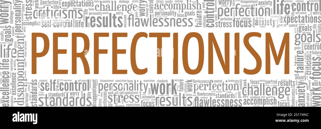 Perfectionism word cloud conceptual design isolated on white background ...
