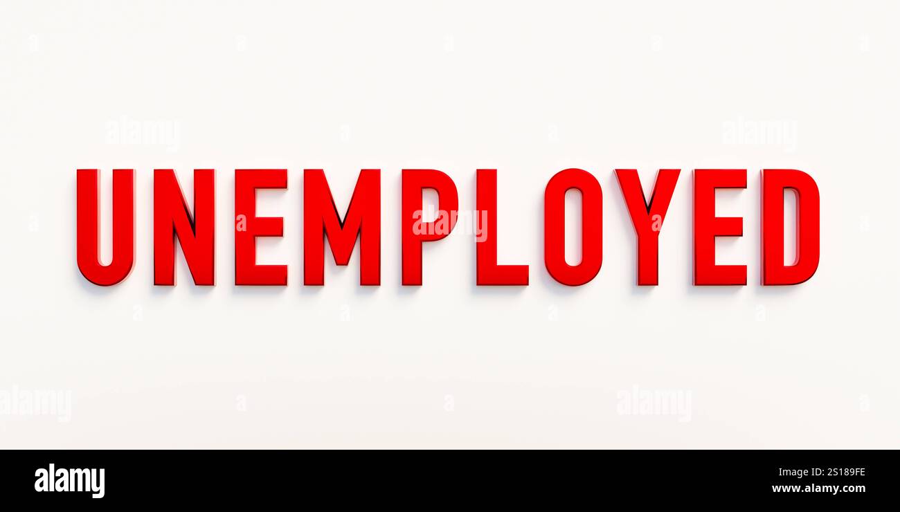 Unemployed Unemployed, banner - sign. The word unemployed in red ...