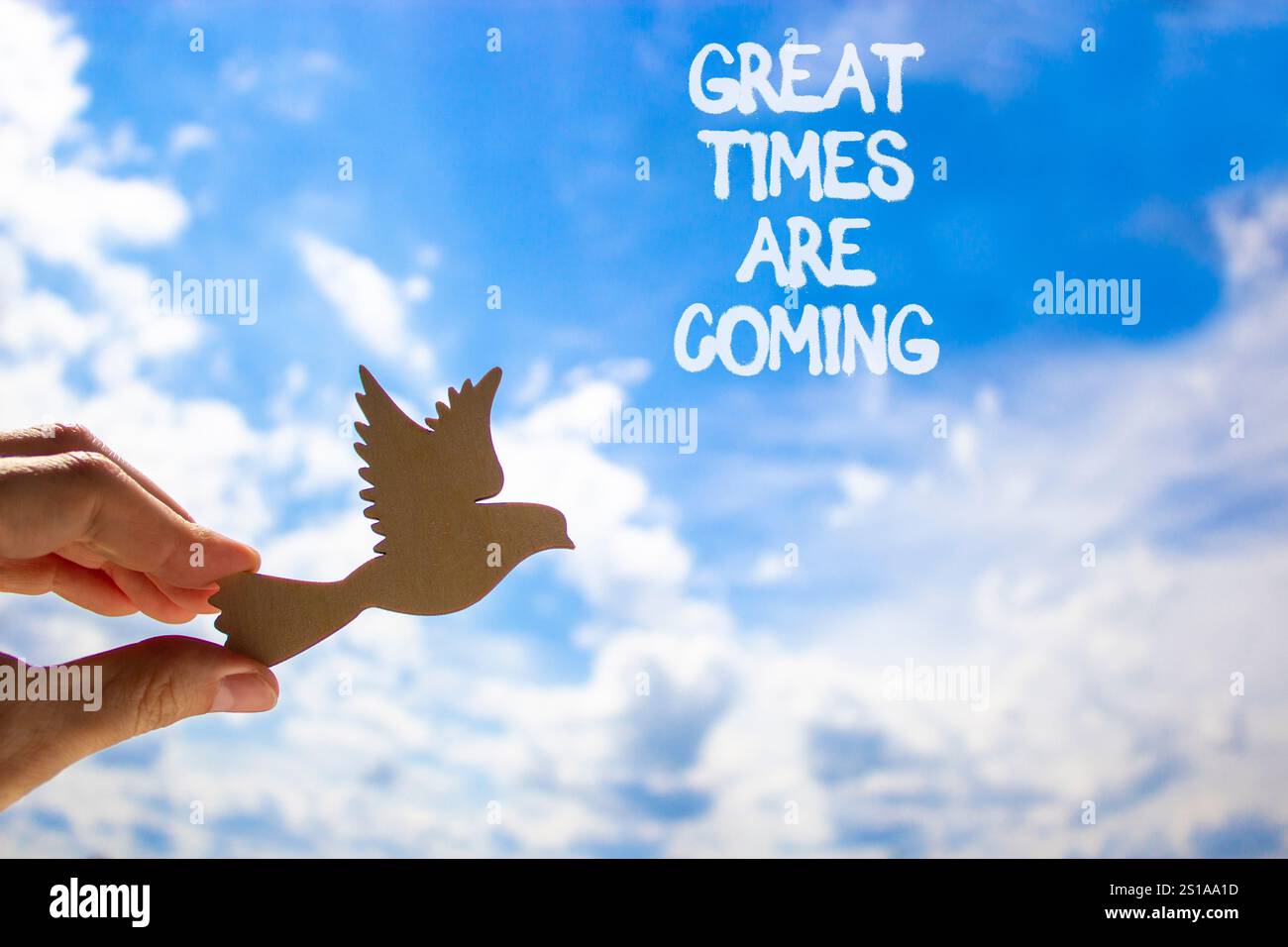 Great times are coming symbol. Concept words Great times are coming ...