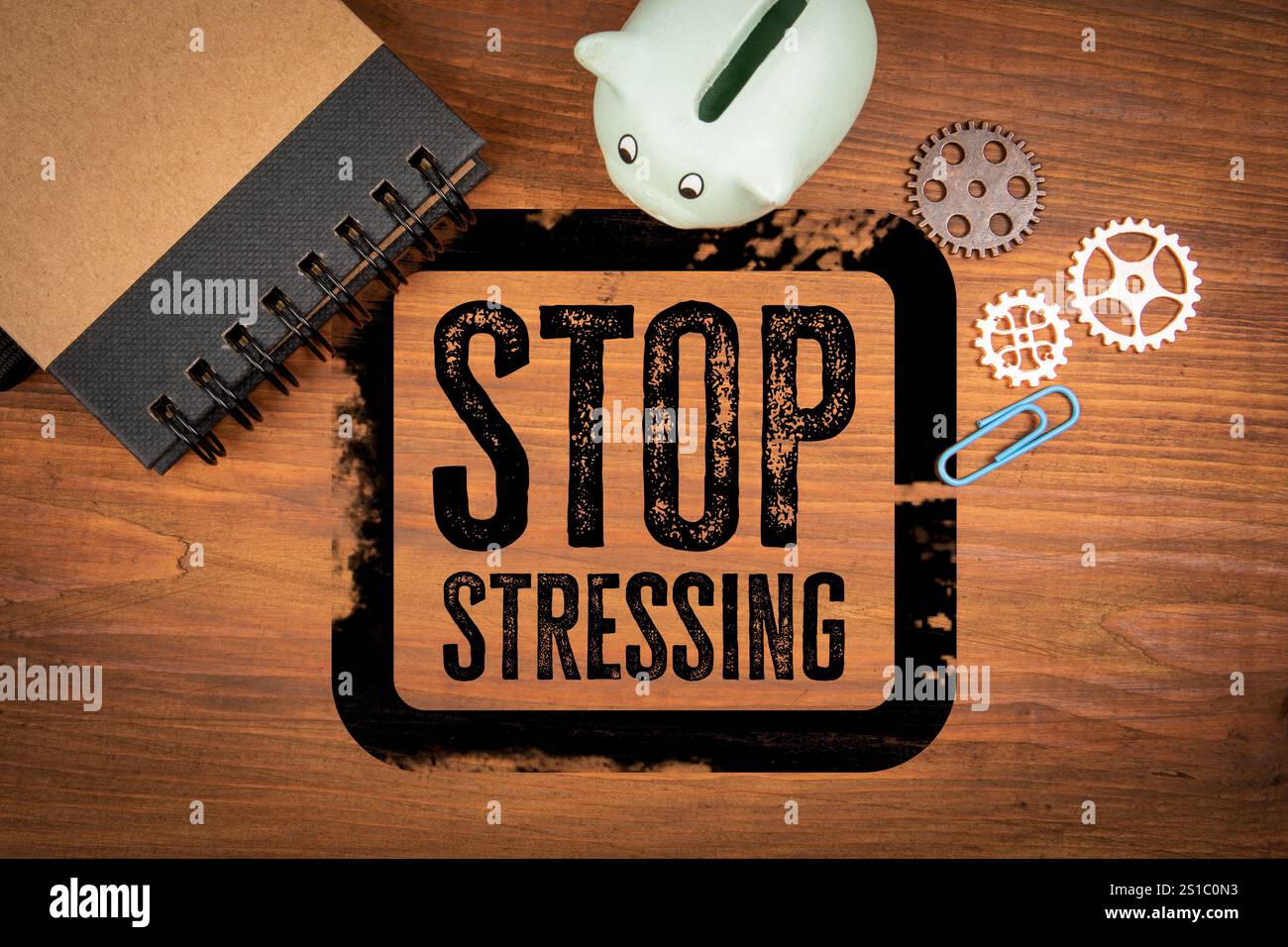 Stop Stressing. Stamp on wood texture background. Office desk Stock ...