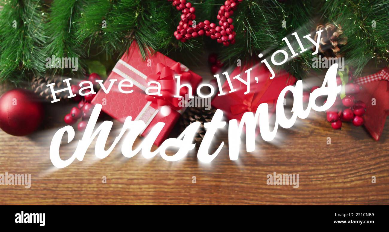 Image of have a holly, jolly christmas text over christmas decorations ...