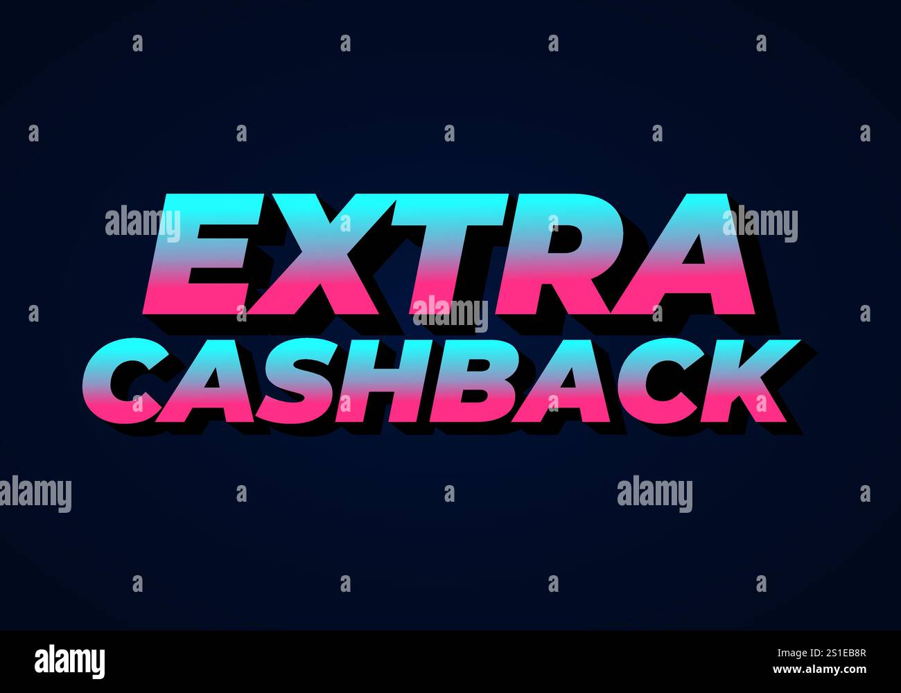 Extra cash back. text effect design with extra bold font for social ...