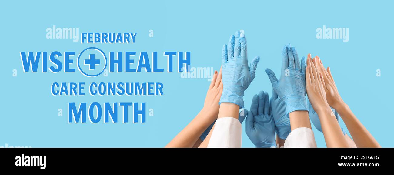 Banner for Wise Health Care Consumer Month with group of doctors ...