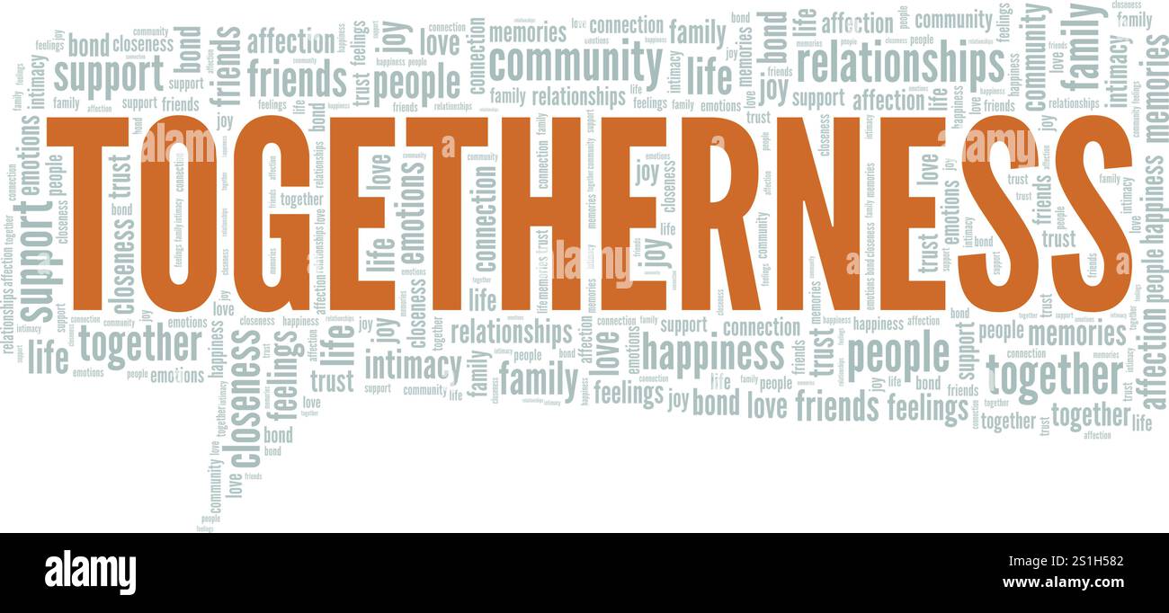Togetherness word cloud conceptual design isolated on white background ...