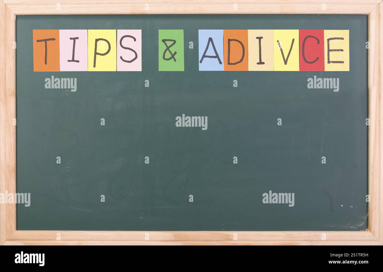 Chalkboard with 'Tips & Advice' written with colorful paper letters ...