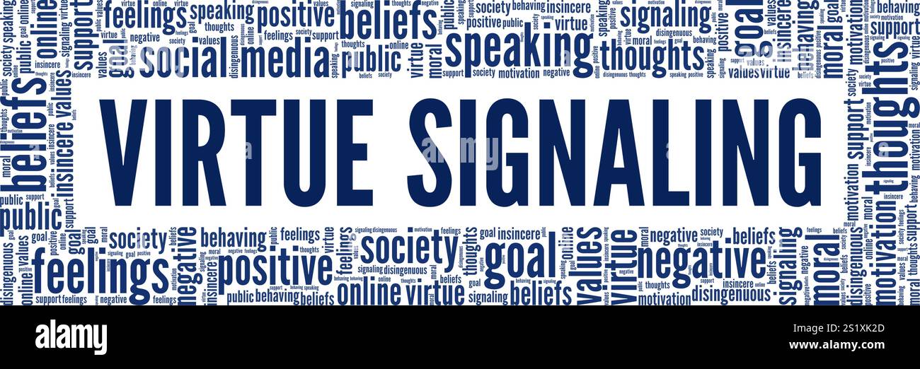 Virtue Signaling word cloud conceptual design isolated on white ...