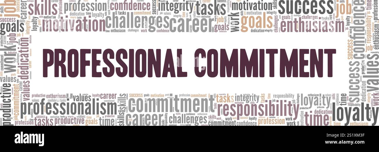 Professional Commitment word cloud conceptual design isolated on white ...
