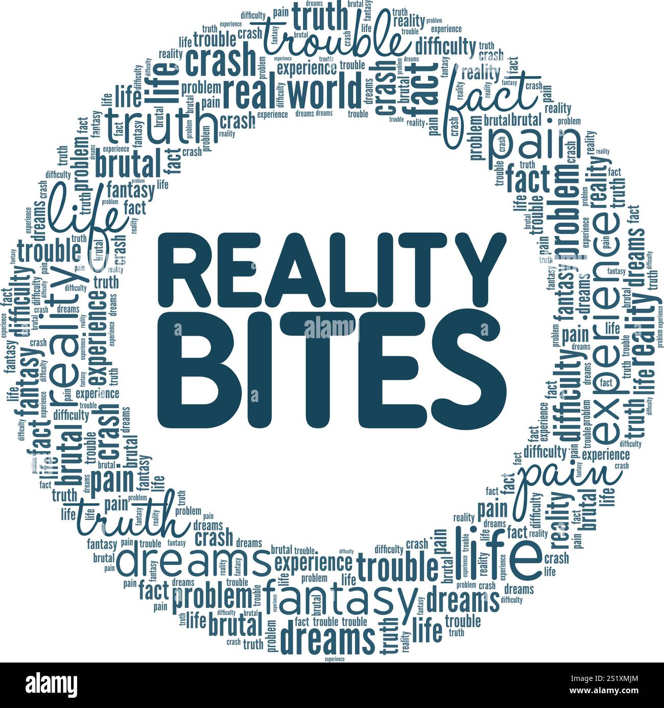 Reality Bites word cloud conceptual design isolated on white background ...