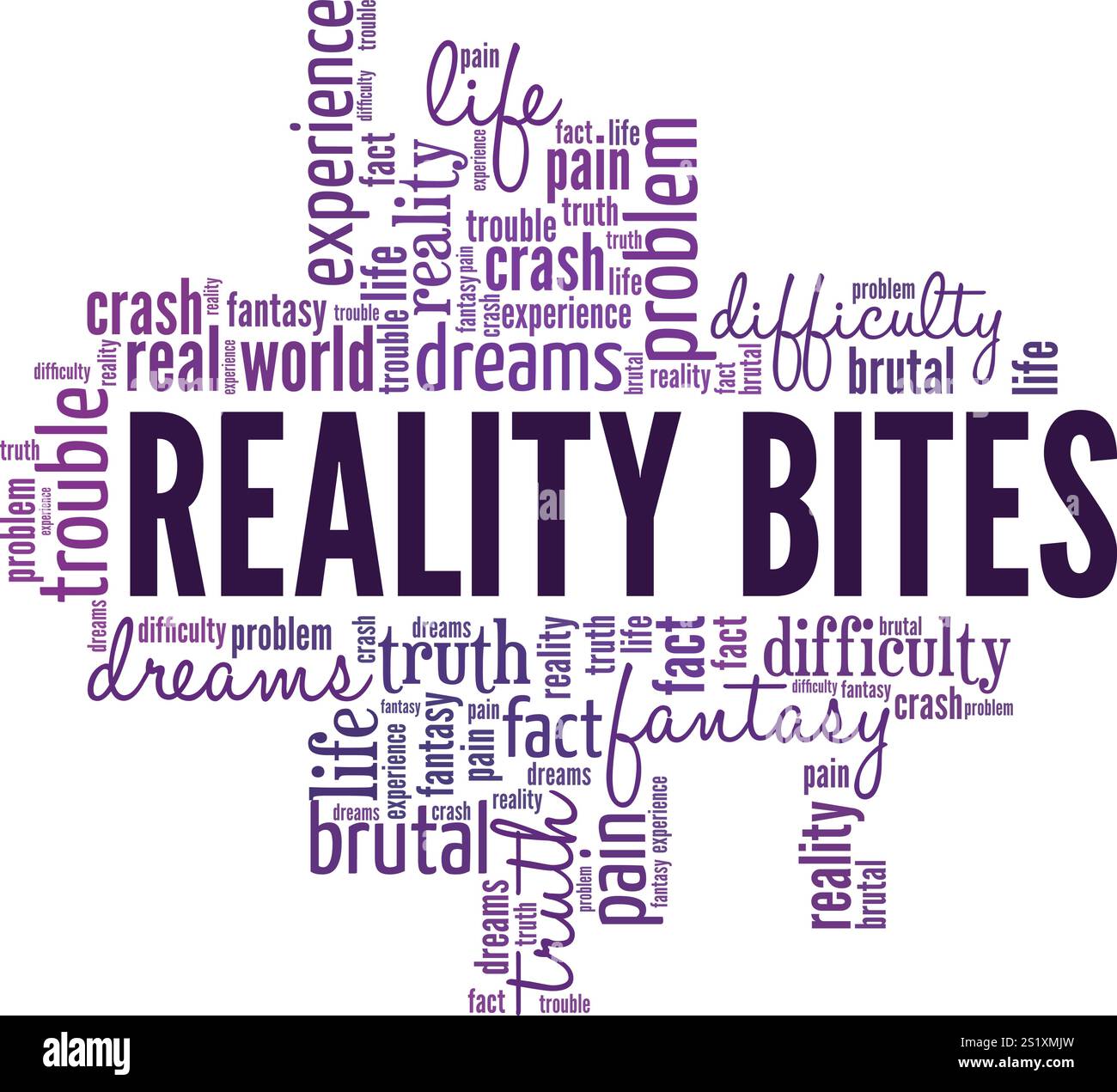 Reality Bites word cloud conceptual design isolated on white background ...