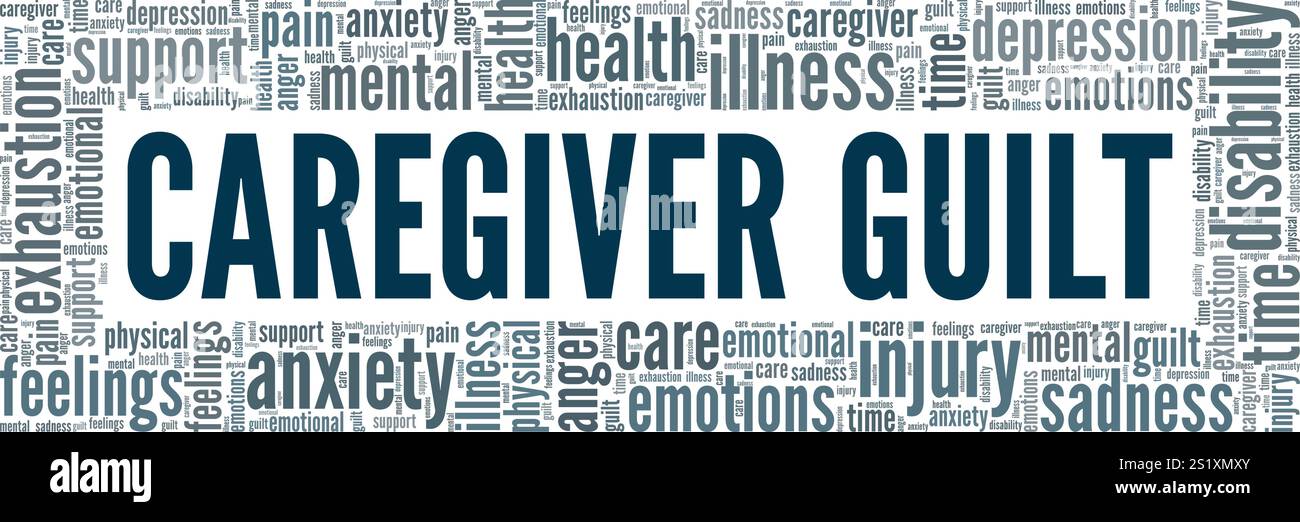 Caregiver Guilt word cloud conceptual design isolated on white ...