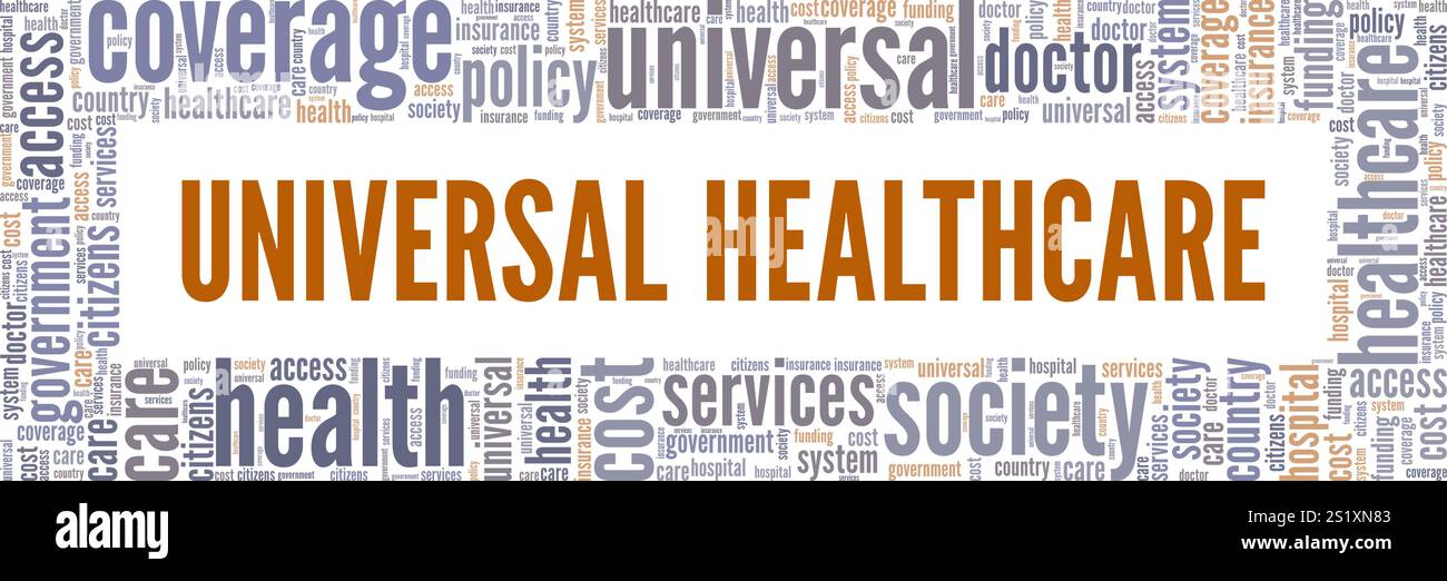 Universal Healthcare word cloud conceptual design isolated on white ...