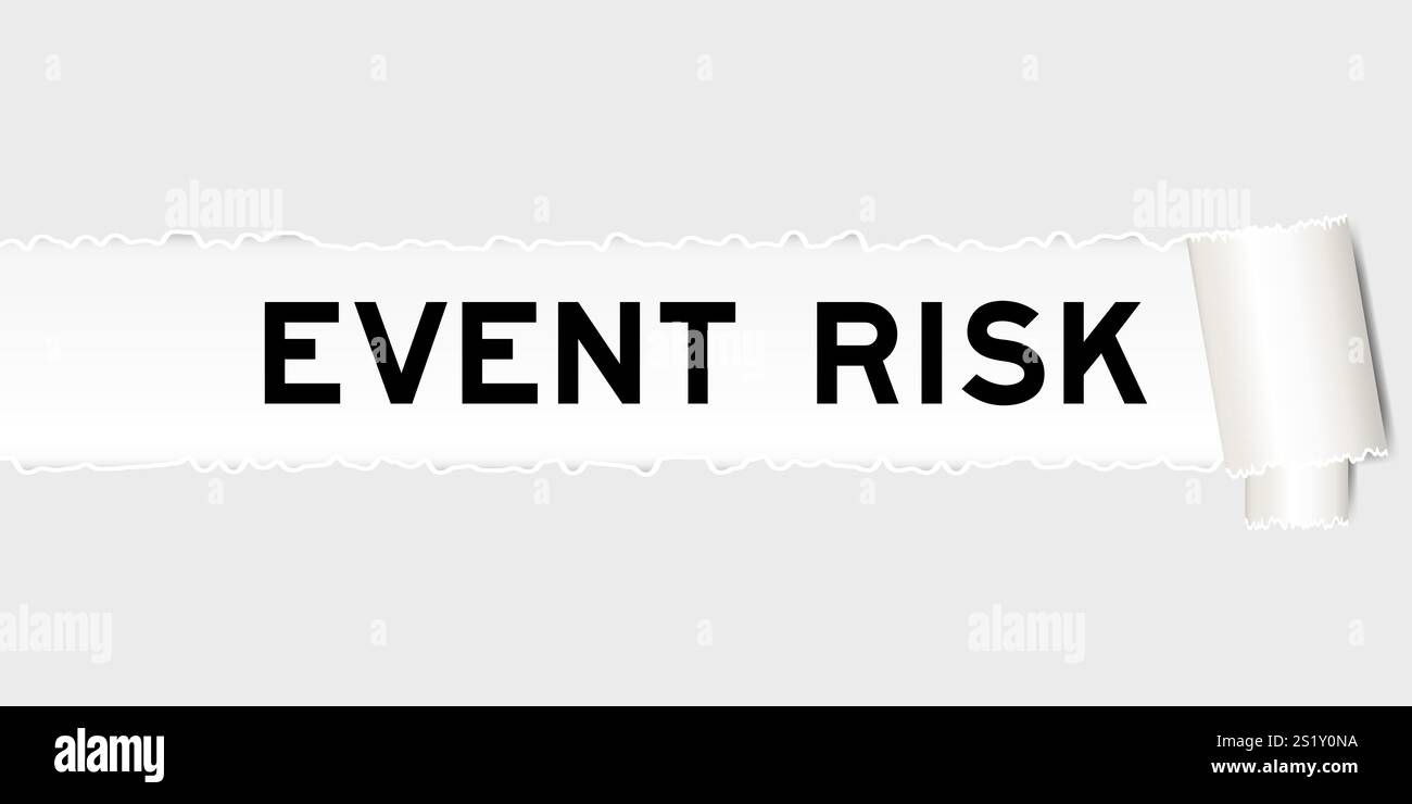 Ripped gray paper background that have word event risk under torn part ...