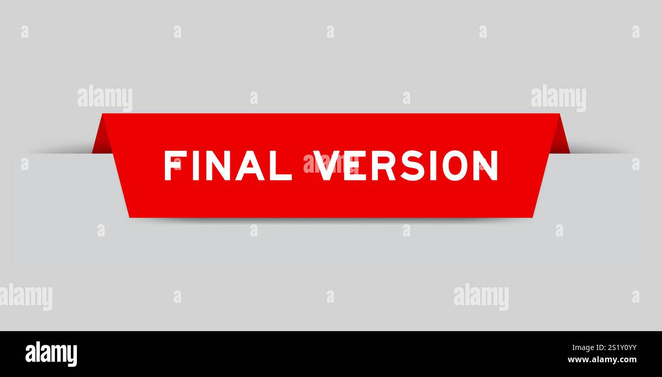 Red color inserted label with word final version on gray background ...
