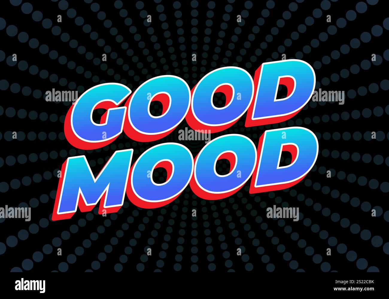 Good mood. Text effect design in eye catching colors with 3D look Stock ...