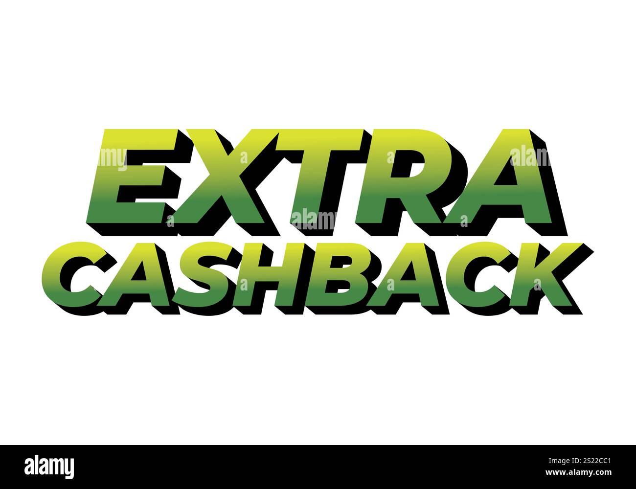 Extra cash back. text effect design with extra bold font for social ...